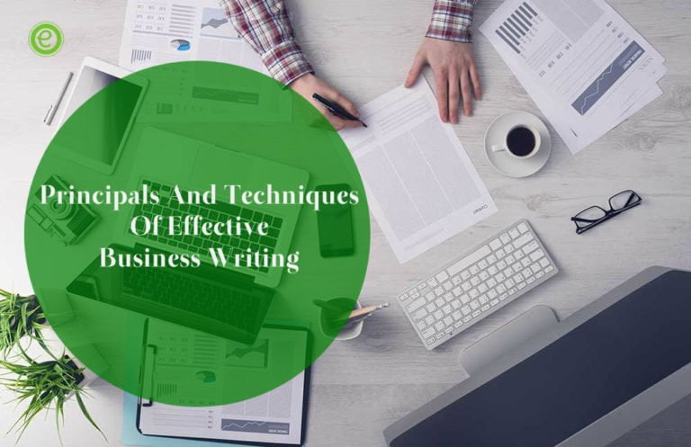 Principles and Techniques for Effective Business Writing - EnglishBix