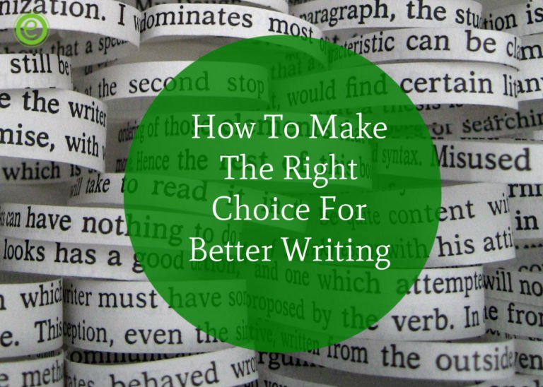 5 Pro Tips to Choose Good & Right Words for Better Writing - EnglishBix