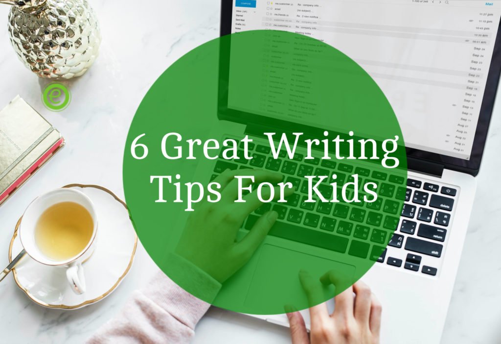 6 Great Tips for Developing & Enhancing Writing Skills in Kids - EnglishBix