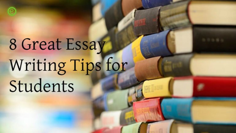 4 Great Essay Writing Tips for College & School Students - EnglishBix