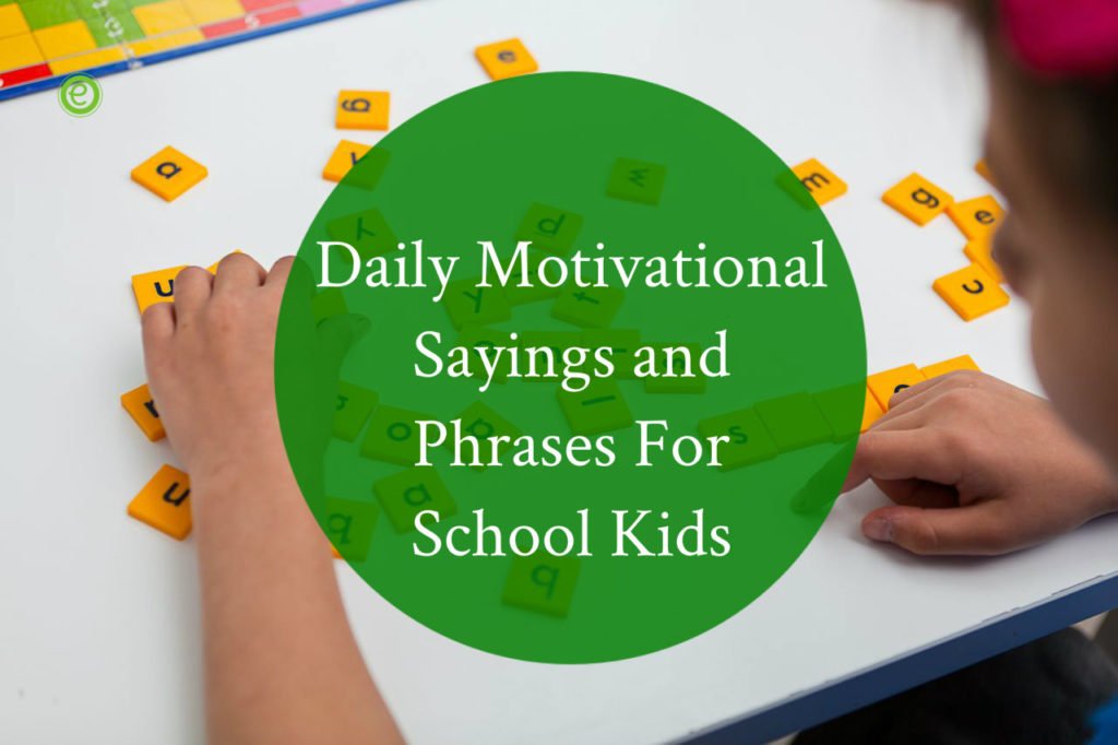 Daily Motivational Sayings and Phrases for School Kids - EnglishBix