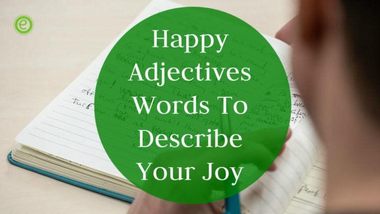 100+ Adjectives Words to Describe Happiness and Joy - EnglishBix