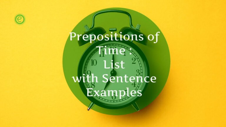 Prepositions of Time List with Sentence Examples - EnglishBix