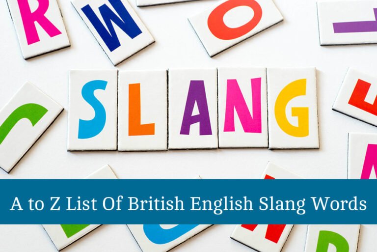 British English Slang Words and Phrases List - EnglishBix