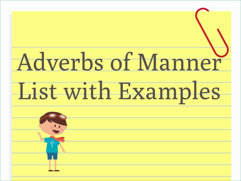 Adverbs of Manner List with Example Sentences - EnglishBix