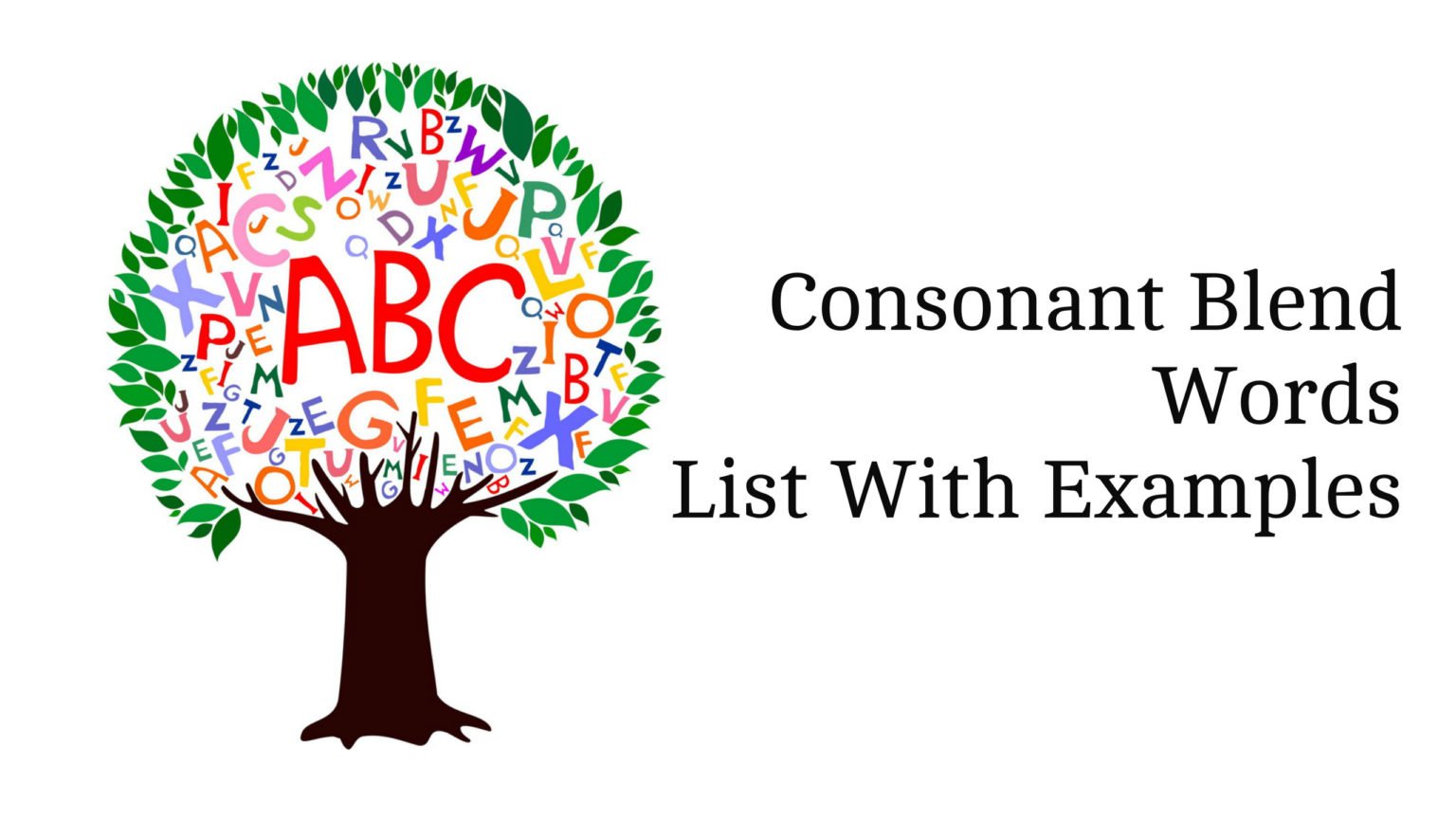 Consonant Blend Words List with Examples - EnglishBix