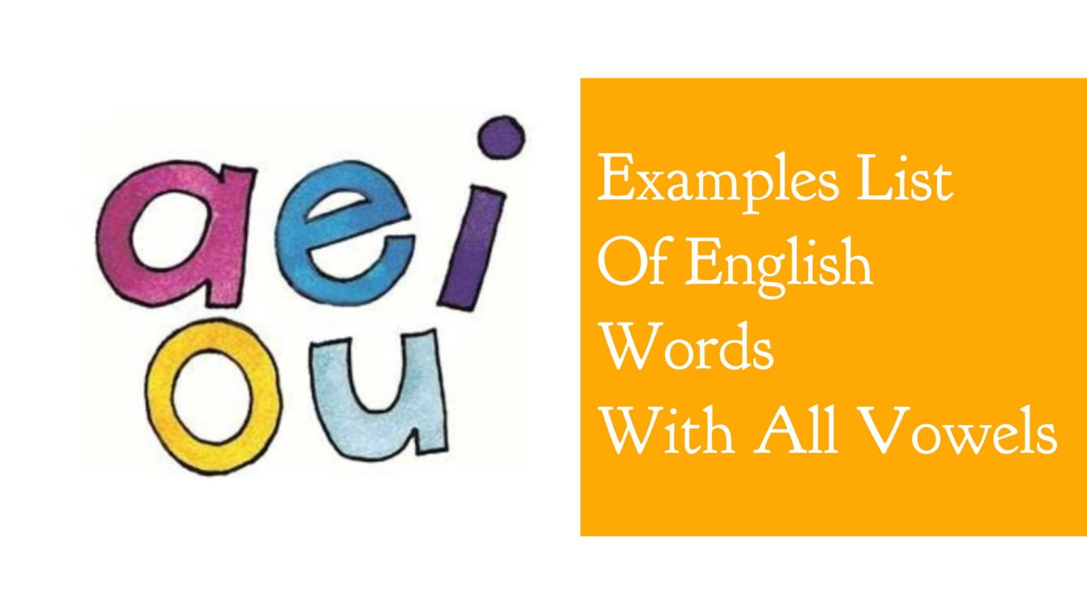 English Words with All Vowels - A,E,I,O,U - EnglishBix