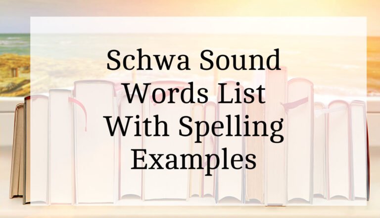 Schwa Sound Words List with Examples - EnglishBix