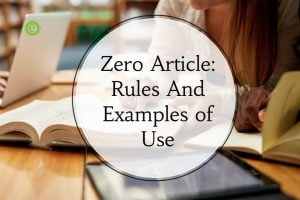 Zero Article Usage Rules with Examples - EnglishBix