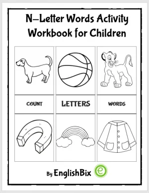 N-Letter Words Activity Workbook for Kids - EnglishBix