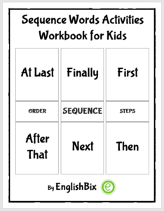 Sequence Words Worksheets & Printables - EnglishBix