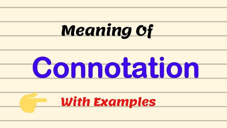 Connotation: Positive, Negative, and Neutral with Examples