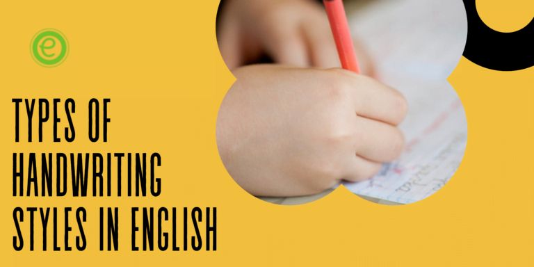 Types Of Handwriting Styles in English - EnglishBix